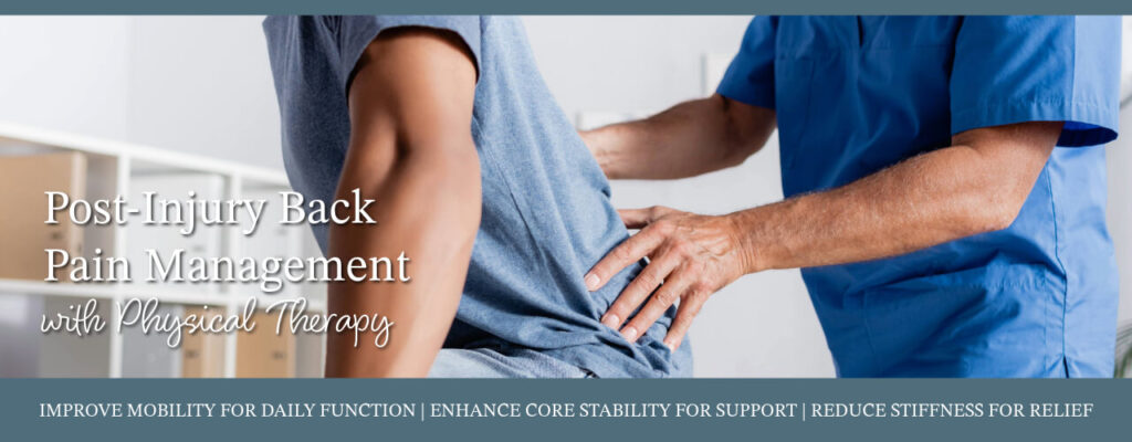 Post-Injury Back Pain Management with Physical Therapy - Teton Therapy